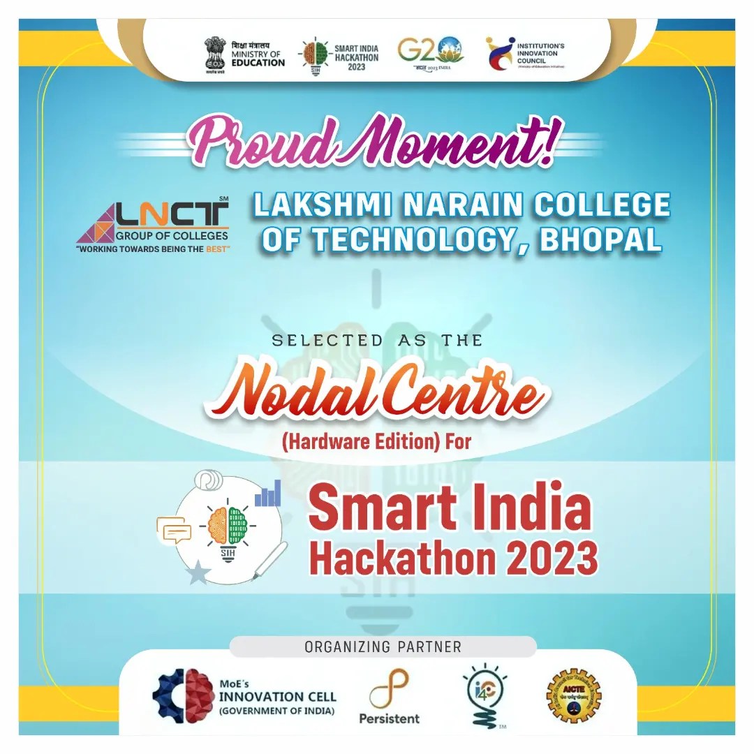 LNCT Selected As The Nodal Centre For The Smart India Hackathon | LNCT Group