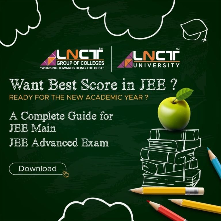 A Complete Guide For IIT JEE Main – JEE Advanced Exam 2024