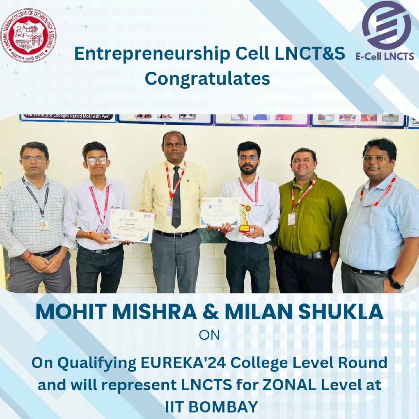 Heartiest Congratulations To Mohit Mishra And Milan Shukla | LNCT Group